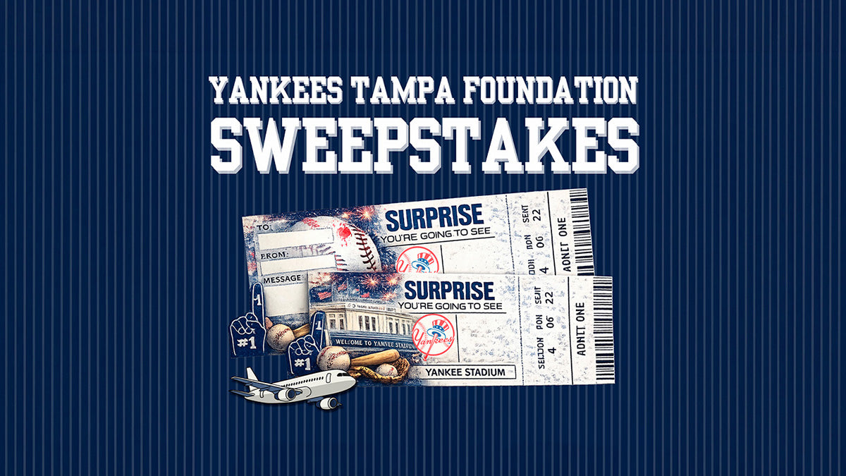 NY Yankees Tampa Foundation Sweepstakes